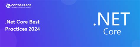 Net Core Best Practices For Web Development In 2024