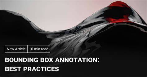 Bounding Box Annotation 2025 Best Practices Label Your Data