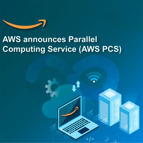 Aws Introduces Parallel Computing Service Pcs Skillful Technologies Posted On The Topic