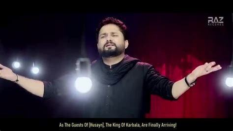 Sultan E Karbala Ke Mehmaan Syed Raza Abbas Zaidi Nohay 2022