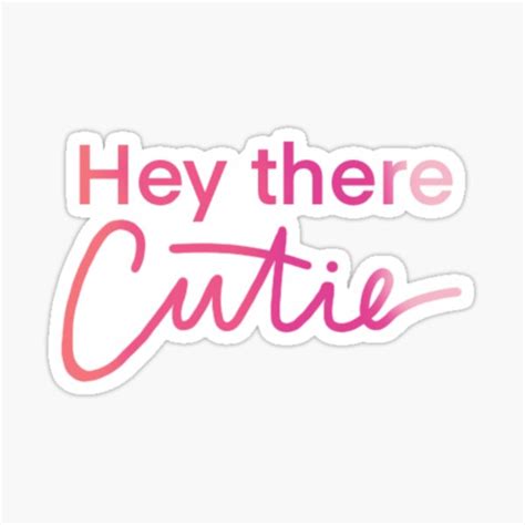 Hey Cutie Stickers Redbubble