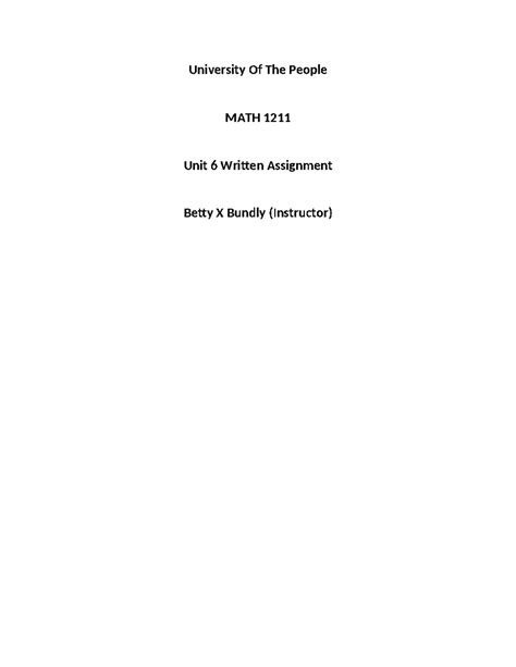 Math 1211 Written Assignment Unit 6 University Of The People Math