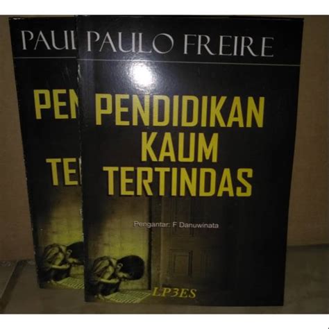 Jual PENDIDIKAN KAUM TERTINDAS Shopee Indonesia