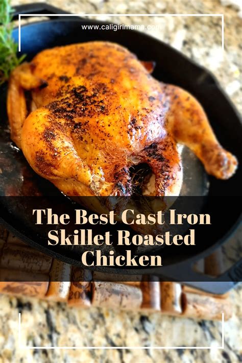 Roast Chicken In A Cast Iron Skillet Artofit