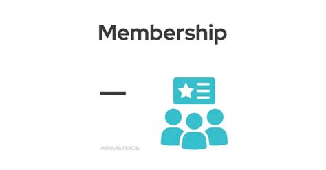 What Is Membership Definition And What Is Membership For
