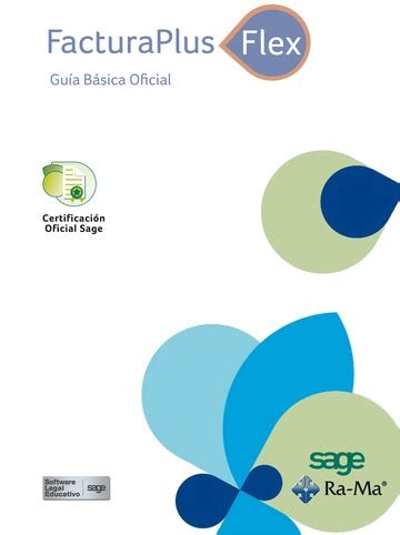 Facturaplus flex Guía básica oficialRA MA S A Editorial y Publicaciones Editorial Tirant Lo