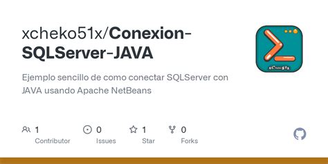 GitHub Xcheko51x Conexion SQLServer JAVA Ejemplo Sencillo De Como