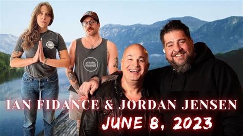 The Bonfire June 8 2023 Feat Ian Fidance Jordan Jensen YouTube