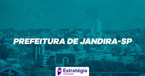 Concurso Prefeitura De Jandira Tem Provas Adiadas Para Julho