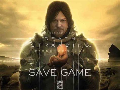 Death Stranding 100 Save File [pc] R Yoursavegames