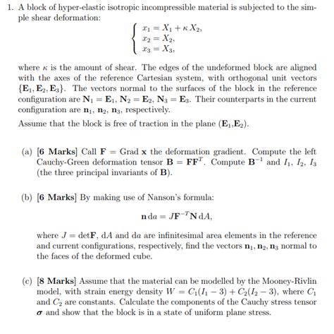 Solved A Block Of Hyper Elastic Isotropic Incompressible