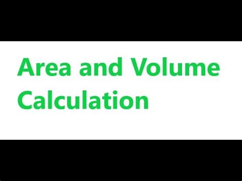 Volume And Area Calculation