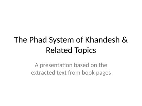 Phadsystempresentation About Indian Knowledge System Pptx