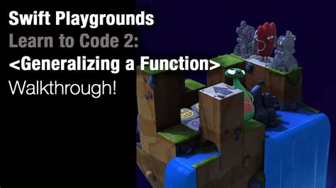 Swift Playgrounds Generalizing A Function Learn To Code 2 Youtube