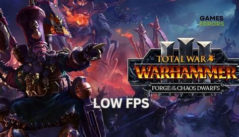 TW Warhammer 3 Chaos Dwarfs Low FPS Fixed