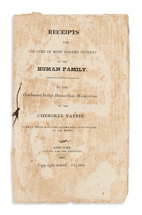 Lot American Indians Mackentosh John Receipts For The Cure Of Most Diseases Incident To