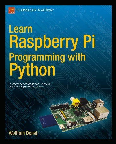 Learn Raspberry Pi Programming With Python Softarchive