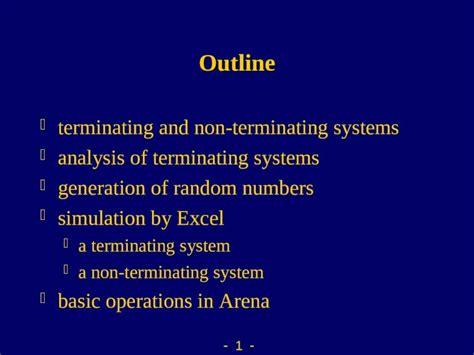 Ppt 1 Outline Terminating And Non Terminating Systems Analysis Of Terminating Systems