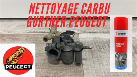 Nettoyage Carburateur Gurtner Mobylette Peugeot Youtube