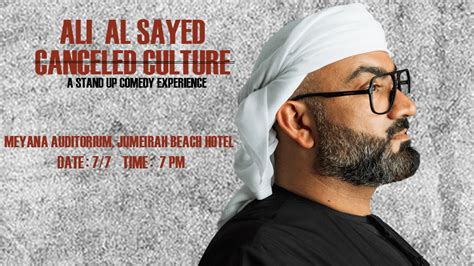 Ali Al Sayed Canceled Culture Stand Up Comedy At Jumeirah Beach Hotel Dubai