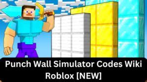 Punch Wall Simulator Codes Wiki Roblox New July Mrguider