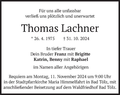 Traueranzeigen Von Thomas Lachner Trauermerkurde Traueranzeigen Von Thomas Lachner Trauermerkurde