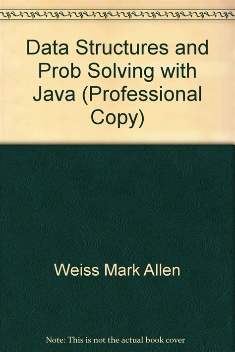 data structures and problem solving with java professional copy weiss