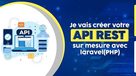 Je Vais Créer Votre Api Rest Sur Mesure Avec Laravelphp Par Slonemit