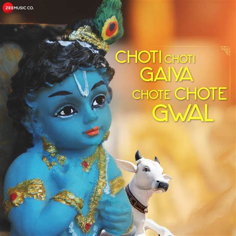 ‎choti Choti Gaiya Chote Chote Gwal Single De Payal Dev And Amjad