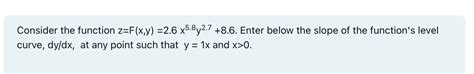 Solved Consider The Function Z F X Y 2 6x5 8y2 7 8 6