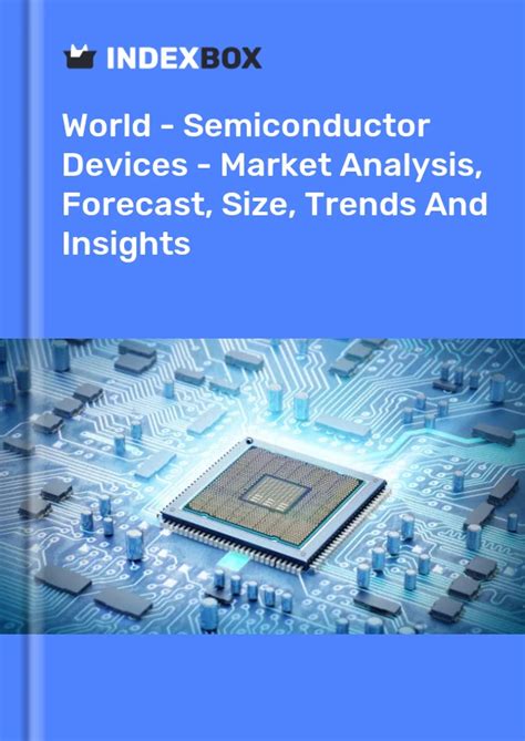 Semiconductor Industry Watch Investment Challenges And Global Trade