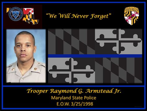 Maryland In Honor And In Memory Of Trooper Raymond G Armstead