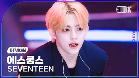 K Fancam 세븐틴 에스쿱스 직캠 Maestroseventeen Scoups Fancam 뮤직뱅크music