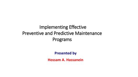 Implementing Effective Preventive And Predictive Maintenance Programs