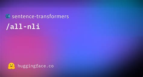 Sentence Transformers All Nli Datasets At Hugging Face