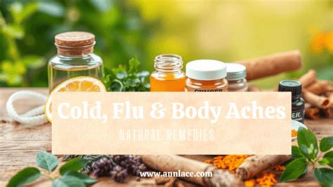 Natural Remedies For Cold Flu And Body Aches