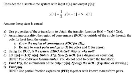Solved Consider The Discrete Time System With Input X N And Chegg