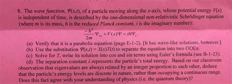 the wave function x t of a particle moving along