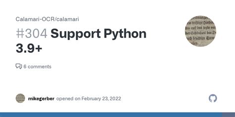Support Python 39 · Issue 304 · Calamari Ocrcalamari · Github