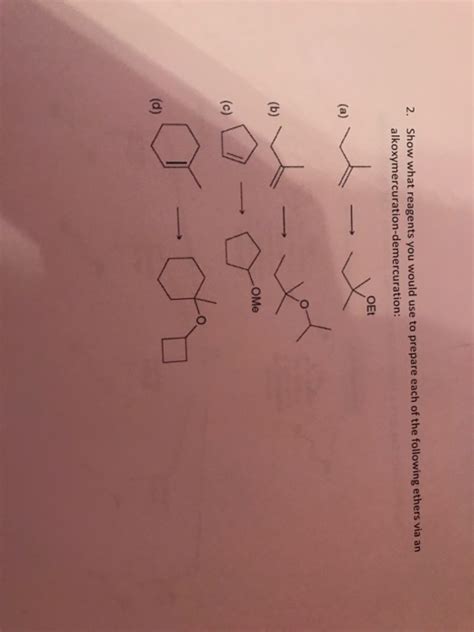 Solved Show What Reagents You Would Use To Prepare Each Of