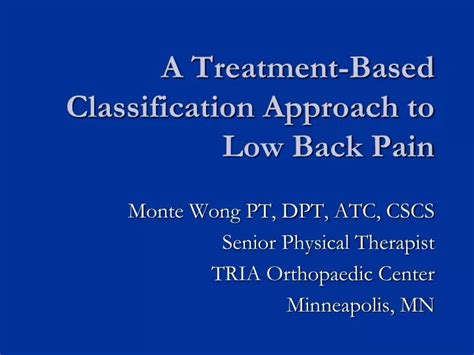 PPT A Treatment Based Classification Approach To Low Back Pain PowerPoint Presentation ID
