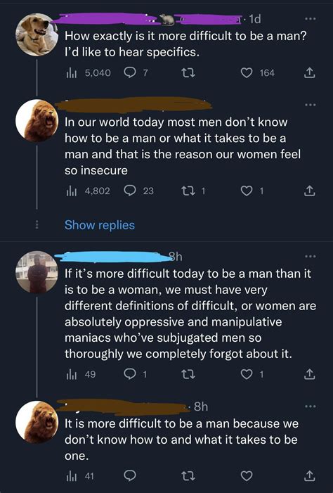 Women Are Insecure Around Men Because Men Dont Know How To Be Men