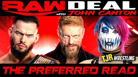 The John Report The Wwe Raw Deal 042318 Review Tjr Wrestling