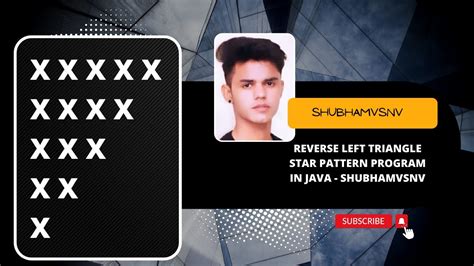 Reverse Left Triangle Star Pattern Program In Java Shubhamvsnv Youtube