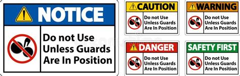 Do Not Use Unless Guards Are In Position Sign Stock Vector Illustration Of Control Machine