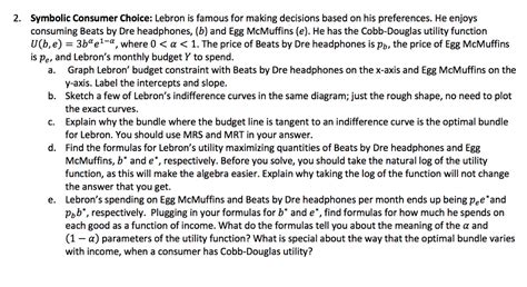 Solved Symbolic Consumer Choice Lebron Is Famous For Making