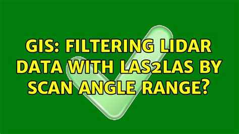 Gis Filtering Lidar Data With Las2las By Scan Angle Range Youtube
