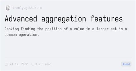 Advanced Aggregation Features