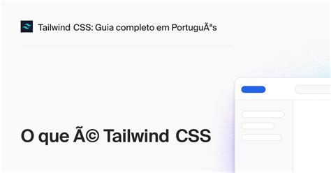 O Que é Tailwind Css