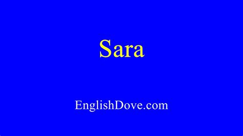 How to pronounce Sara in American English. - YouTube